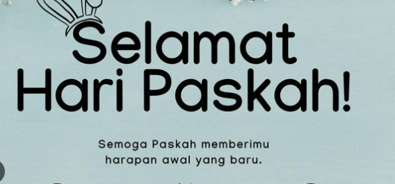 Arti Paskah Beserta Ucapan selamat Paskah Penuh Makna dan Harapan ...