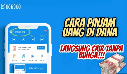 Cara Pinjam Uang di Dana: Solusi Cepat dan Mudah untuk Kebutuhan ...