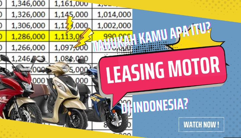 Apa itu Leasing Motor? Pengertian, Proses, dan Contoh – Pasundan Ekspres