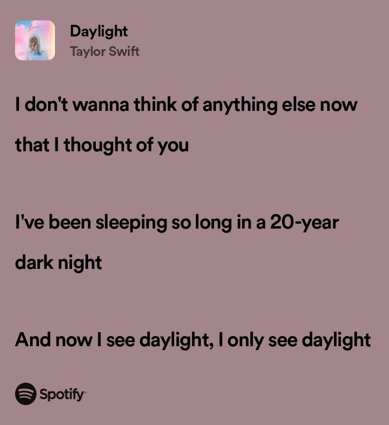 Lirik Lagu Daylight by Taylor Swift yang Viral di TikTok: Hafalin ...