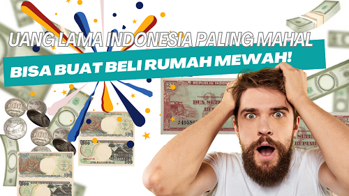 Uang Lama Indonesia Paling Mahal, Salah Satunya Bisa Buat Beli Rumah ...