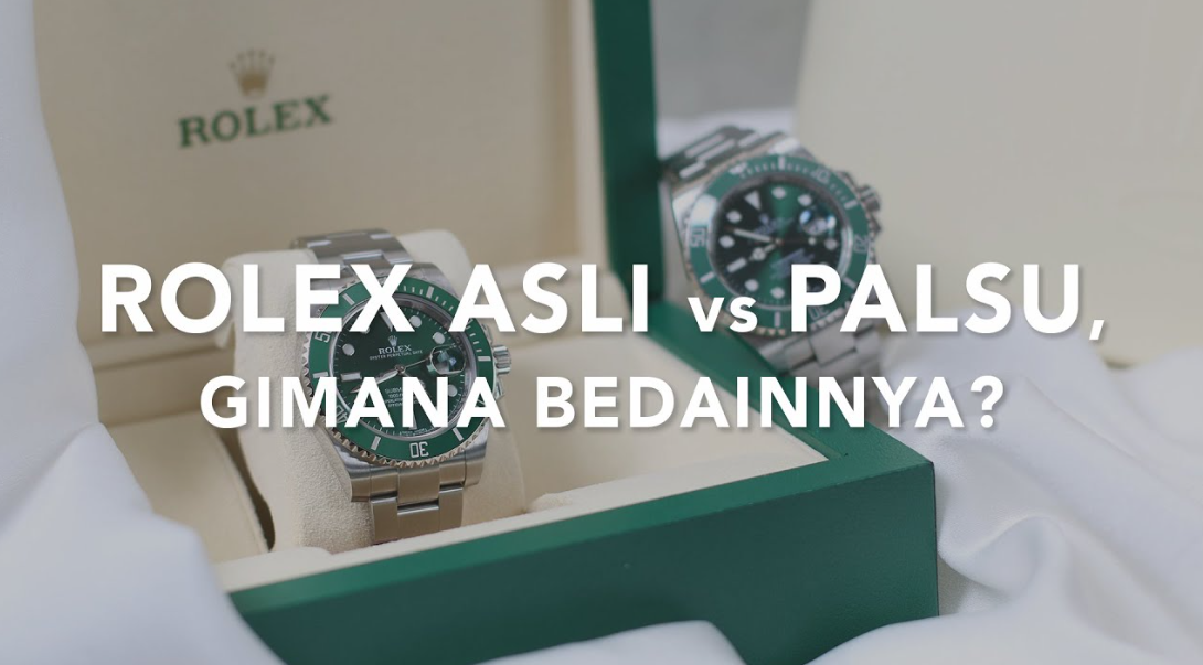Jam Tangan Rolex Super KW, Sekali KW Tetap KW, Bongkar Perbedaannya ...