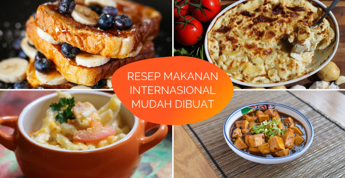 3 Resep Makanan Internasional yang Mudah Dibuat – Pasundan Ekspres