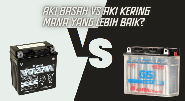 Aki Basah vs Aki Kering Mana yang Lebih Baik? – Laman 2 – Pasundan Ekspres